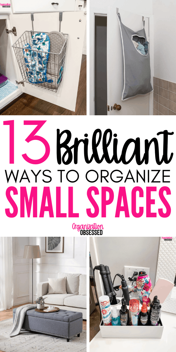 13 BRILLIANT WAYS TO ORGANIZE SMALL SPACES - Organization Obsessed 13 BRILLIANT WAYS TO ORGANIZE SMALL SPACES - Organization Obsessed