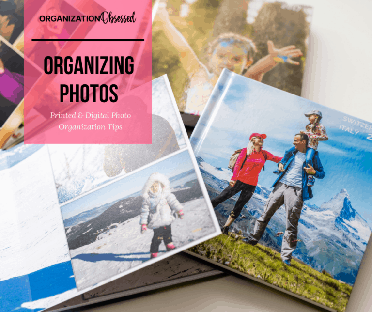 How To Organize Photos: Printed & Digital - Organization Obsessed