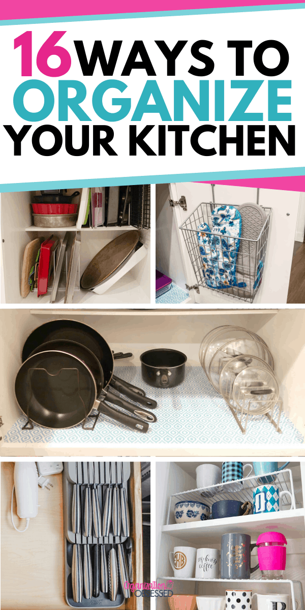 16 Genius Ways To Organize Kitchen Cabinets - Organization Obsessed