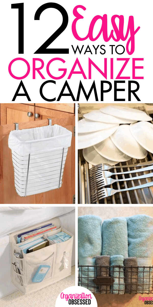 12 Brilliant Ways To Organize Your Camper or RV - Organization Obsessed