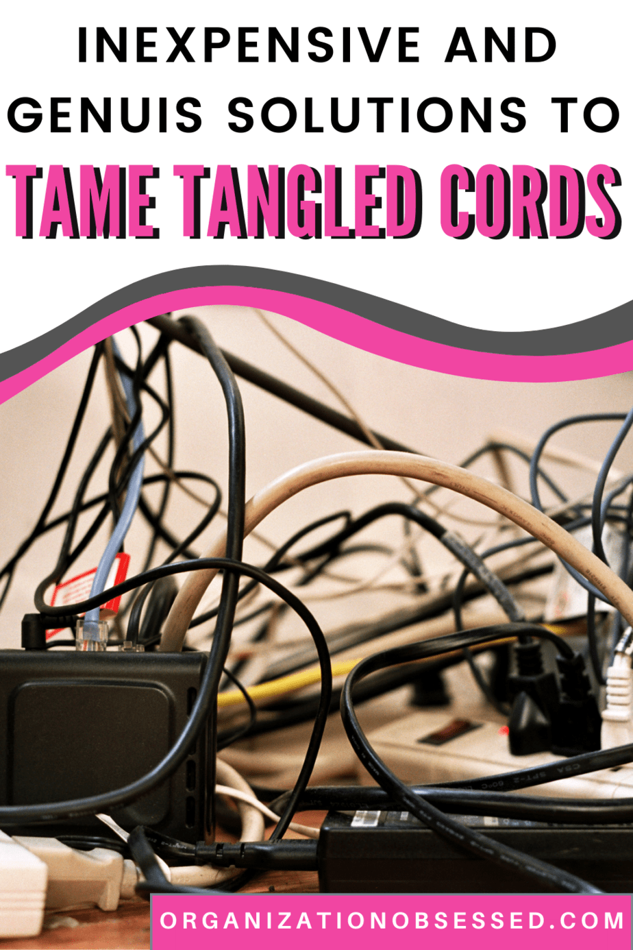 Organizing Cords 101 - Organization Obsessed